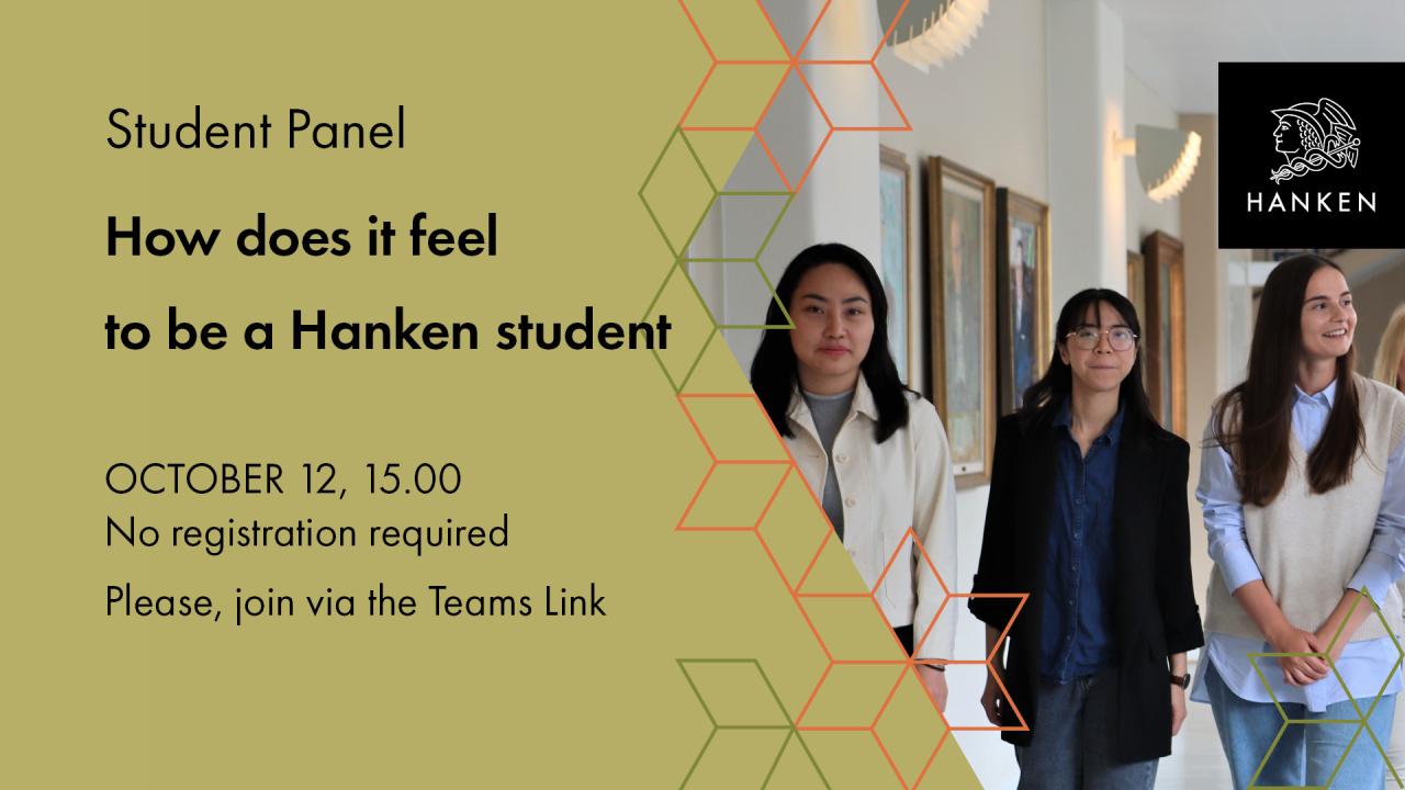 Student panel: "How does it feel to be a Hanken student". | Hanken
